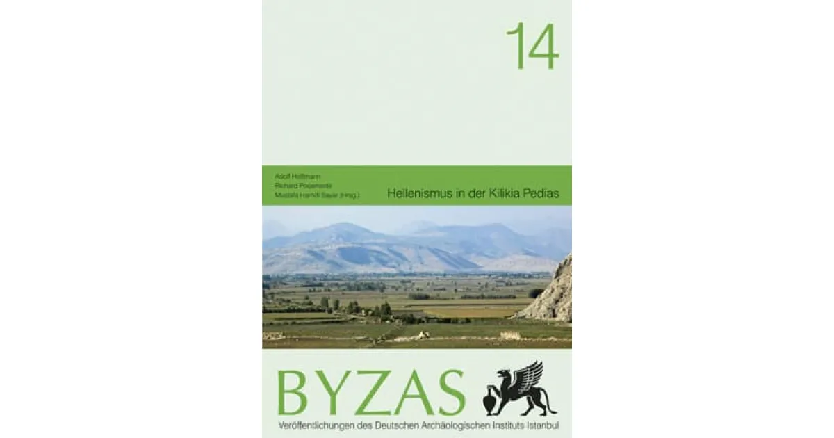 Byzas 14: Hellenismus in der Kilikia Pedias - Arkhe Dergisi