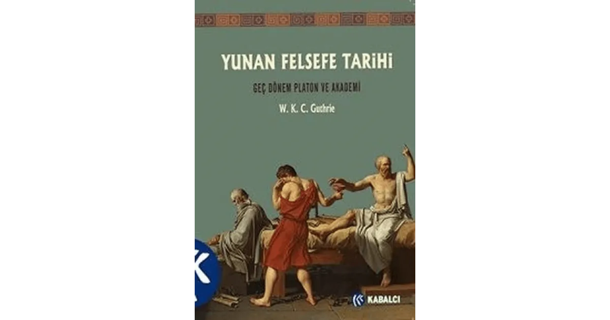 Yunan Felsefe Tarihi 5. Cilt