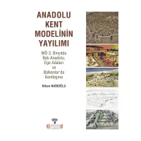 Anadolu Kent Modelinin Yayılımı - Arkhe Dergisi