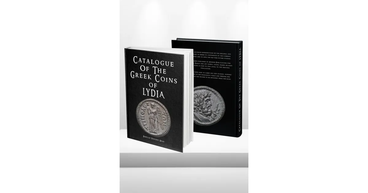 Catalogue of The Greek Coins of Lydia