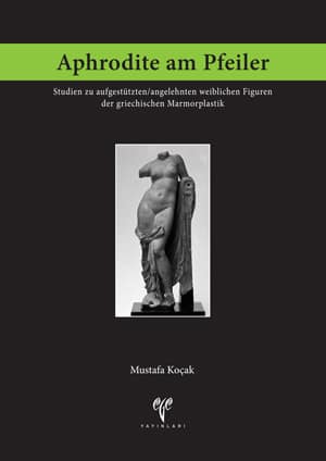 Aphrodite am Pfeiler - Arkhe Dergisi