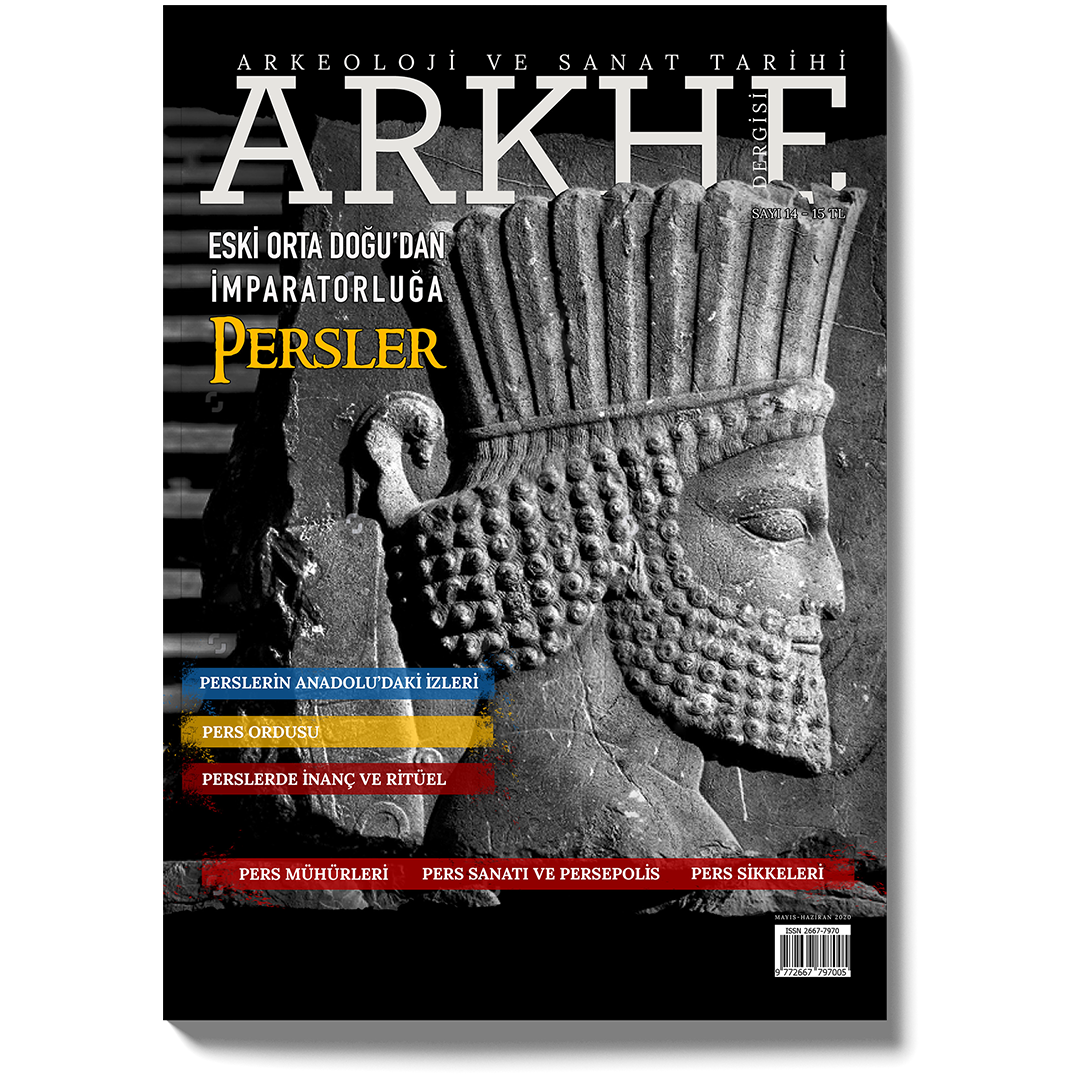 Arkhe Dergisi Sayı 14: Eski Orta Doğu’dan İmparatorluğa Persler