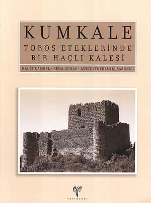 Kumkale: Toros Eteklerinde Bir Haçlı Kalesi - Arkhe Dergisi